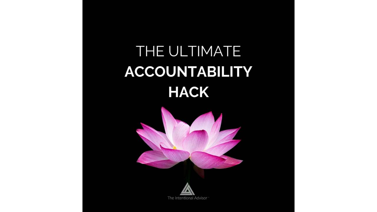 THE ULTIMATE ACCOUNTABLITY HACK