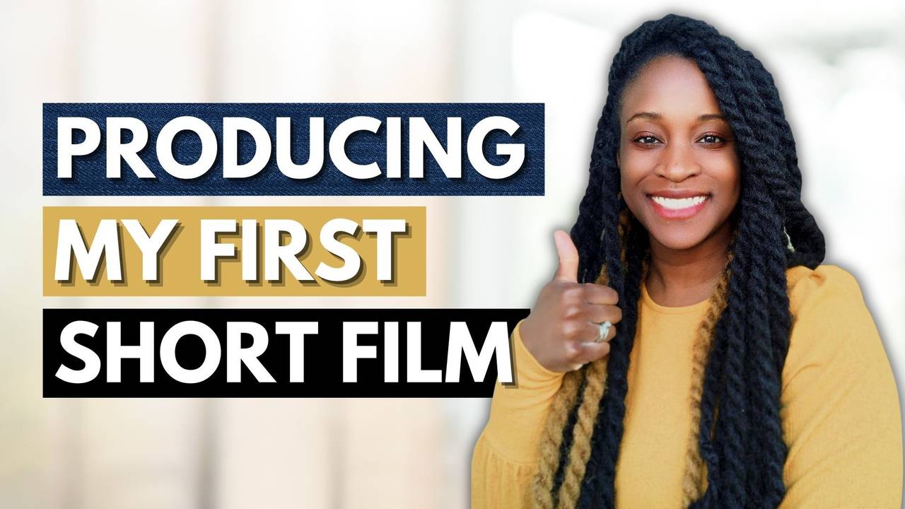 Producing My First Short Film