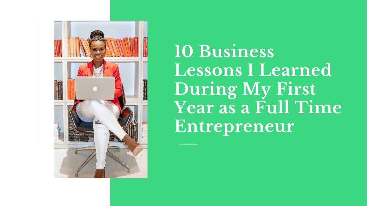 10 Business Lessons I Learned