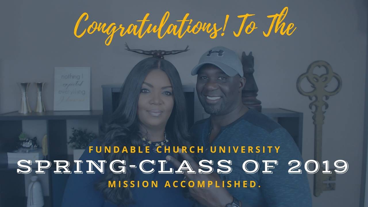 FUNDABLE CHURCH UNIVERSITY GRADUATION CALL REPLAY