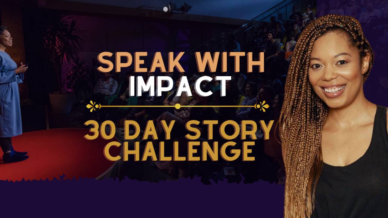 Speak With Impact 30 Day Story Challenge