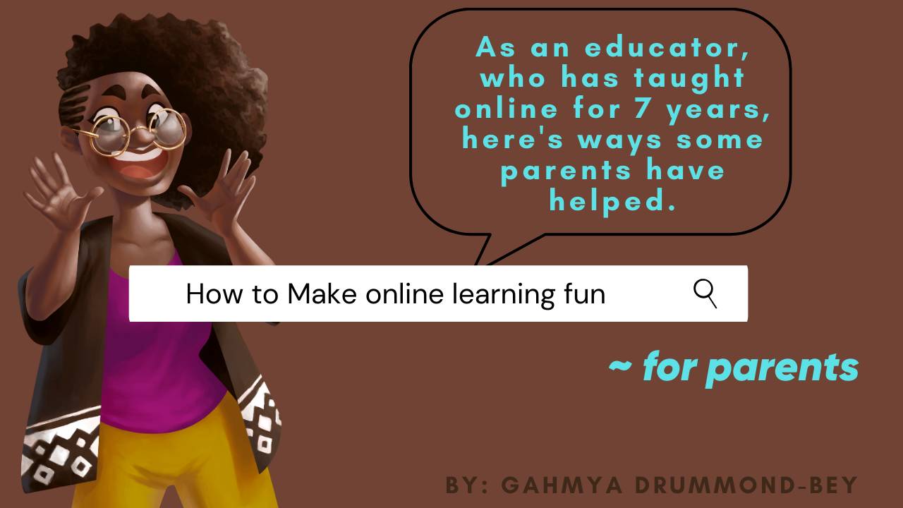 How Parents Can Make Online Learning Fun