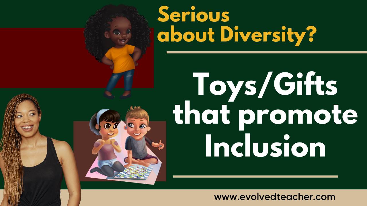 Toys and Gifts that promote diversity and inclusion