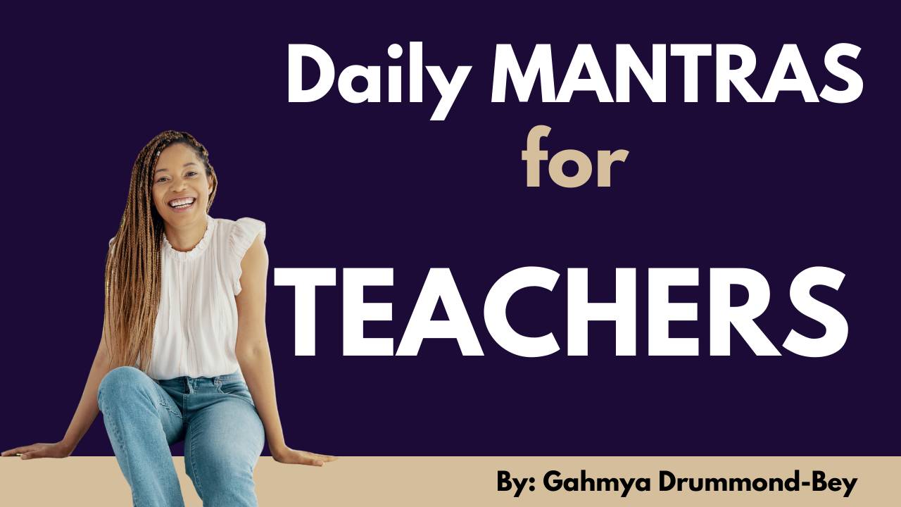 Daily Mantras for teachers