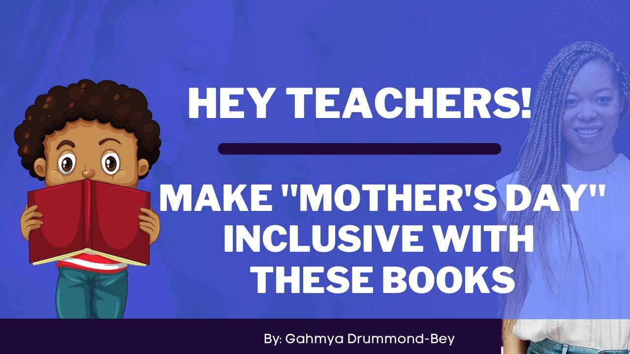 Inclusive Books for "Mother's Day"