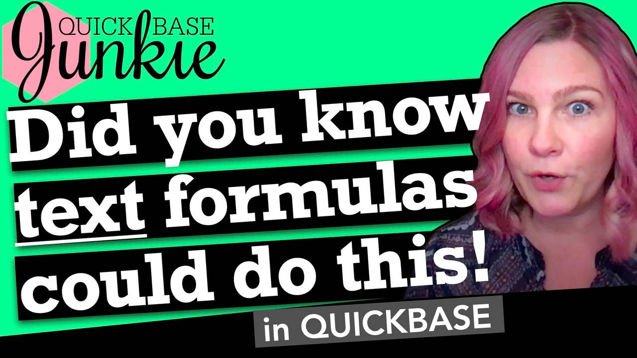Did you know text formulas could do this in Quickbase!