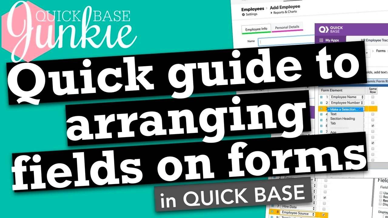 Quick guide to arranging fields on forms in Quickbase