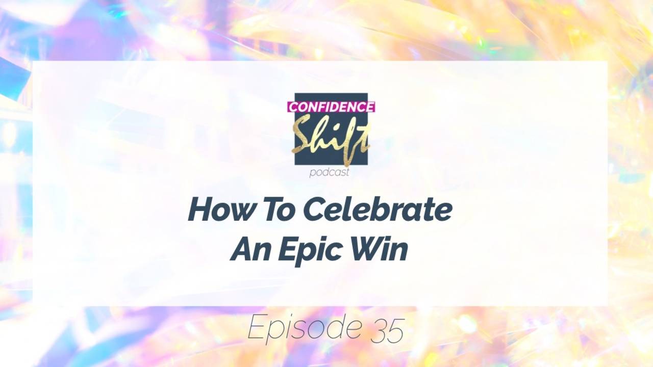 How To Celebrate An Epic Win [PODCAST]
