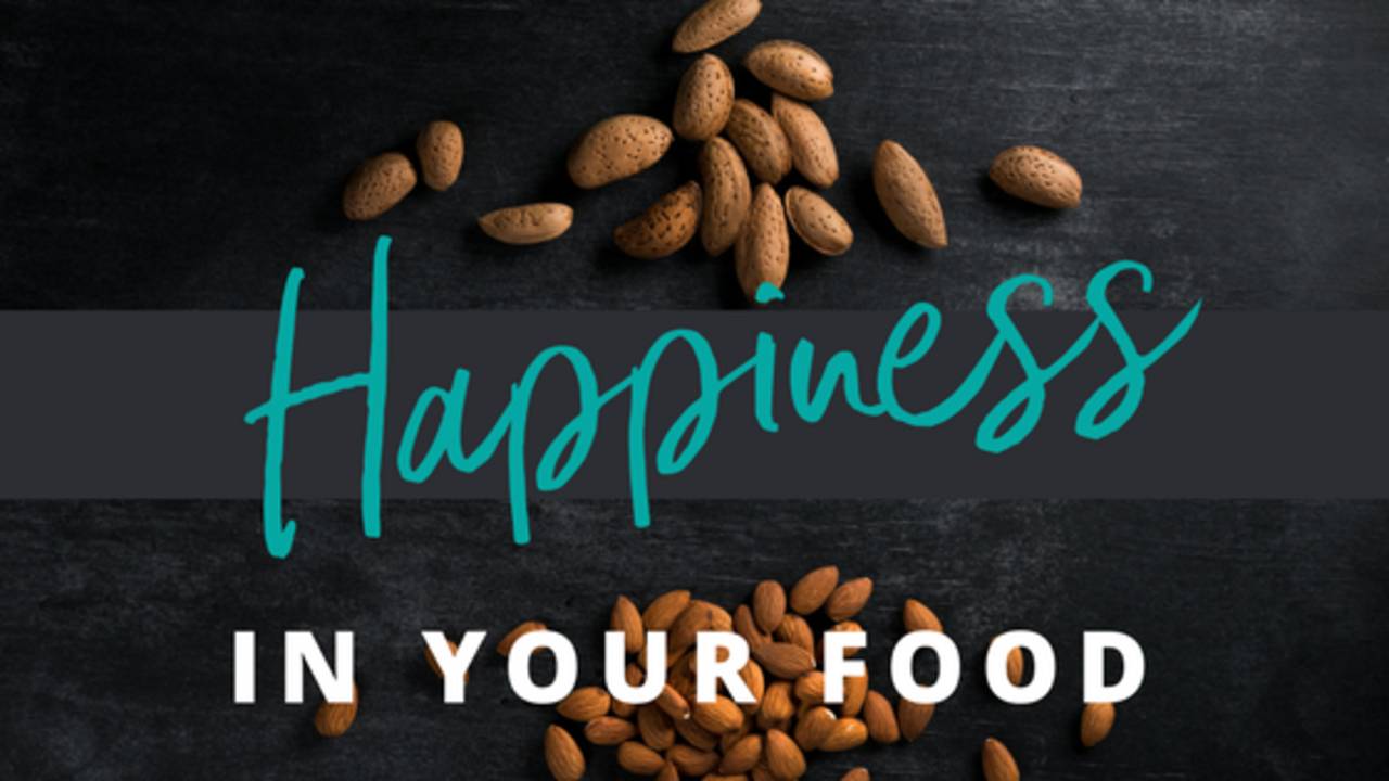 The Happiness in Your Food