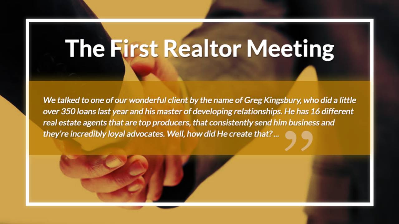 Learn the Methods to Turn The First Realtor Meeting Into Success