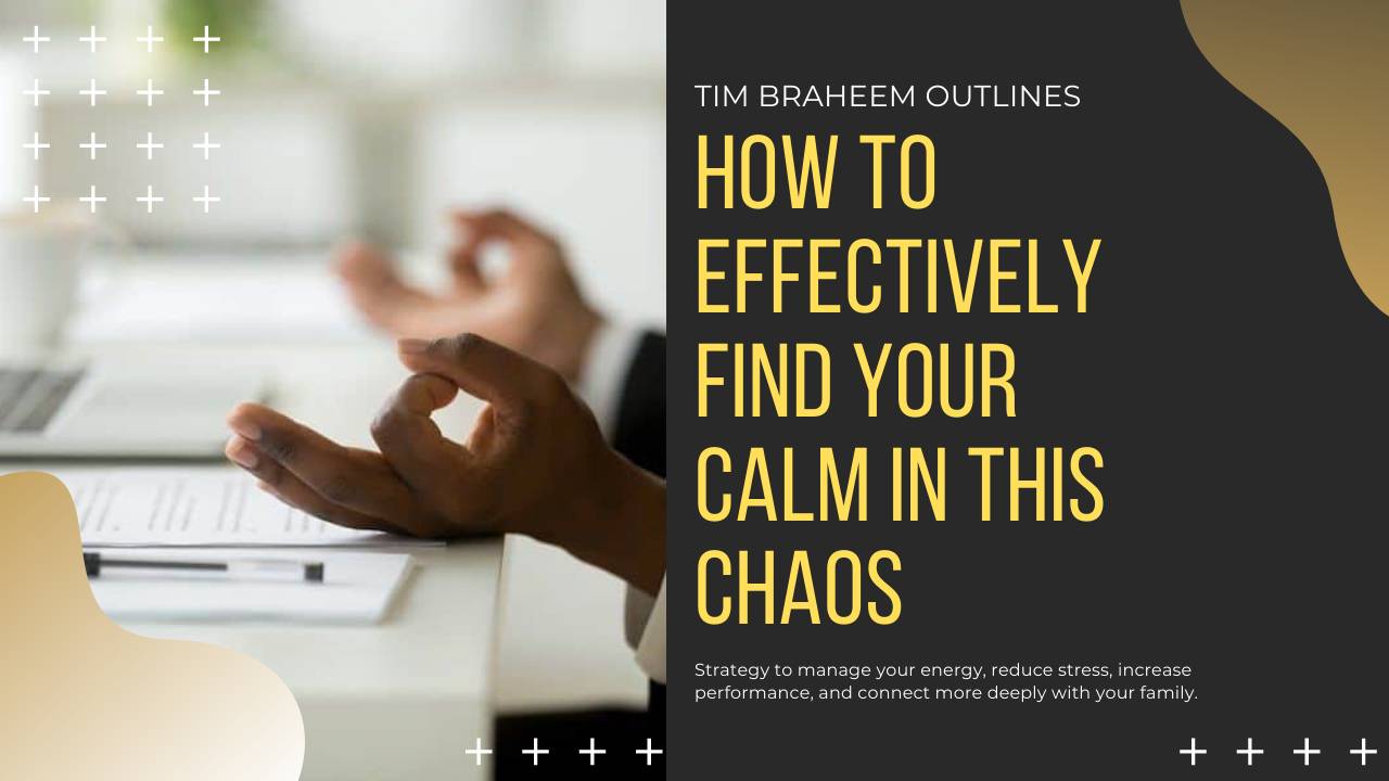 How to Effectively Find Your Calm in This Chaos