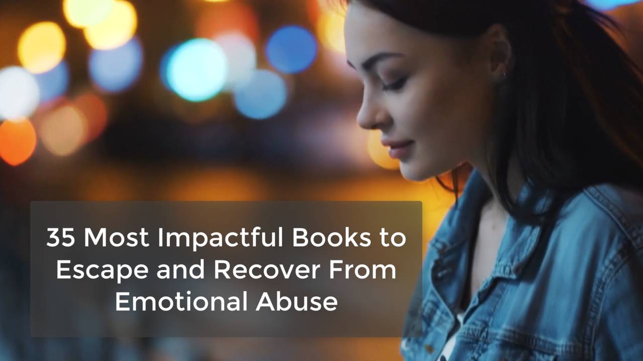 35 Most Impactful Books for Emotional Abuse