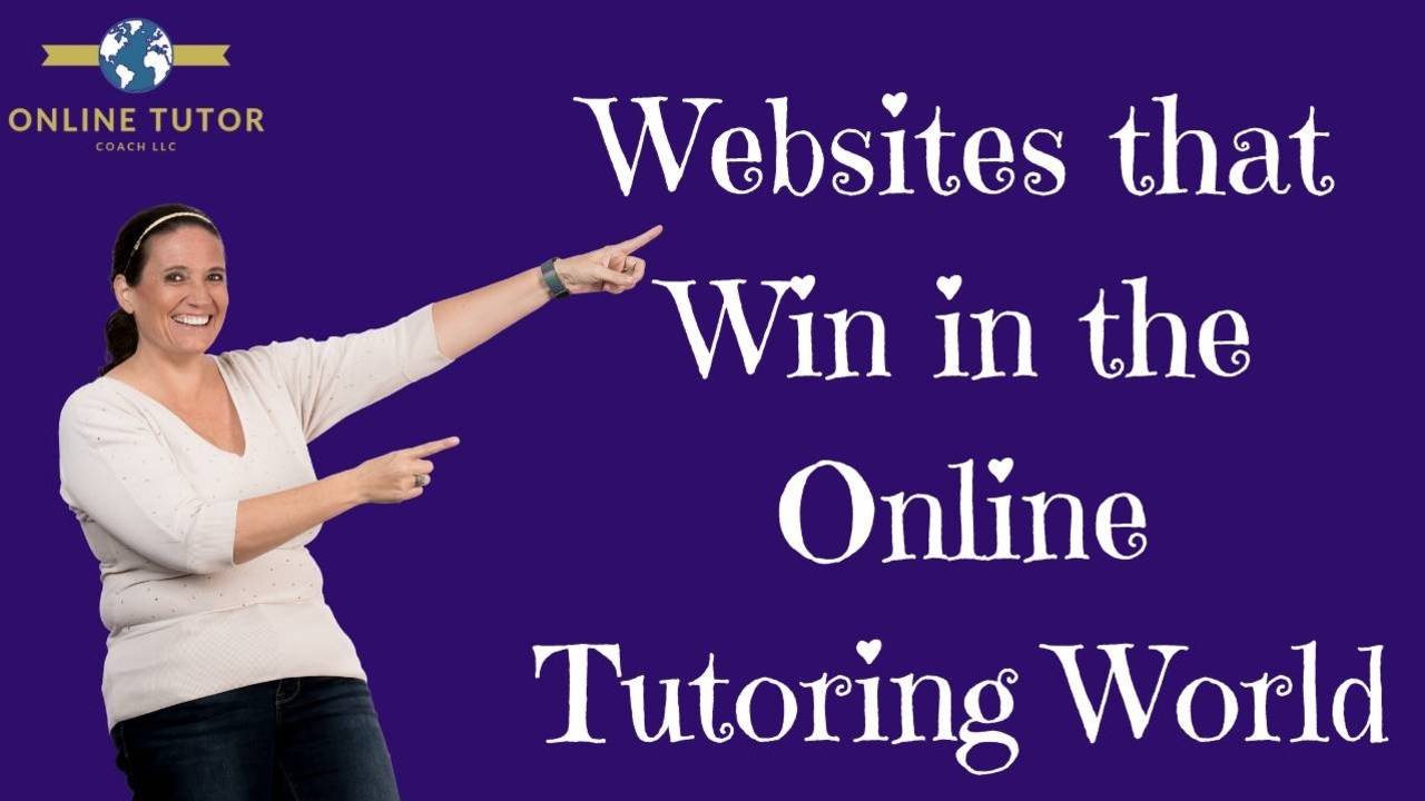 Websites that Win in the Online Tutoring World: Workshop
