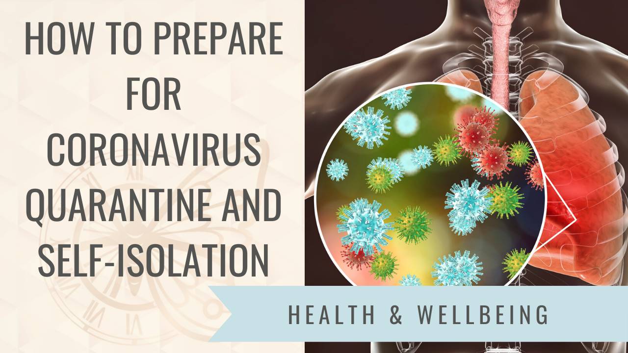 How To Prepare For Coronavirus Quarantine and Self-Isolation