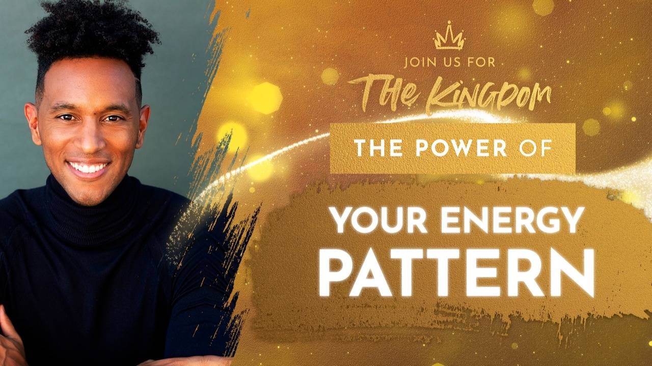 The Power of Your ENERGY PATTERN