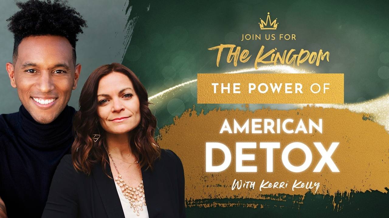 The Power of AMERICAN DETOX (w/ Kerri Kelly)