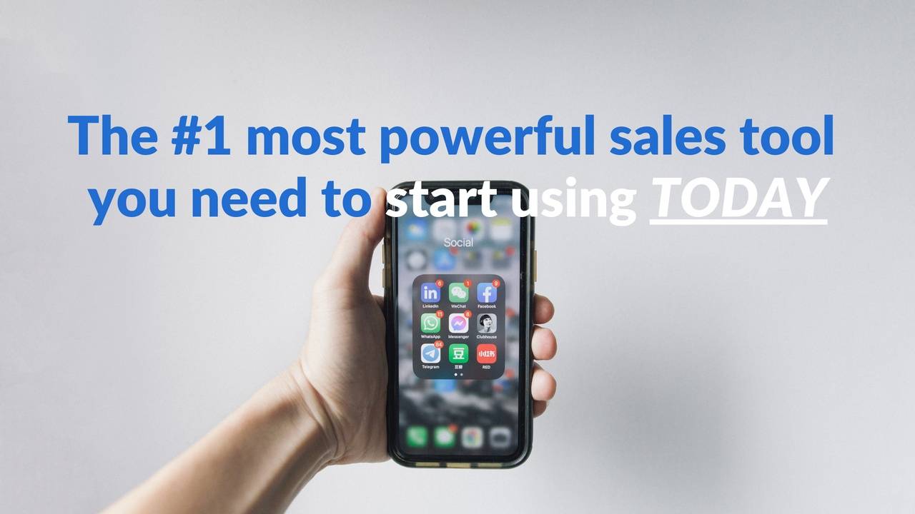 The Most Powerful Sales Tool You Need to Start Using Today!