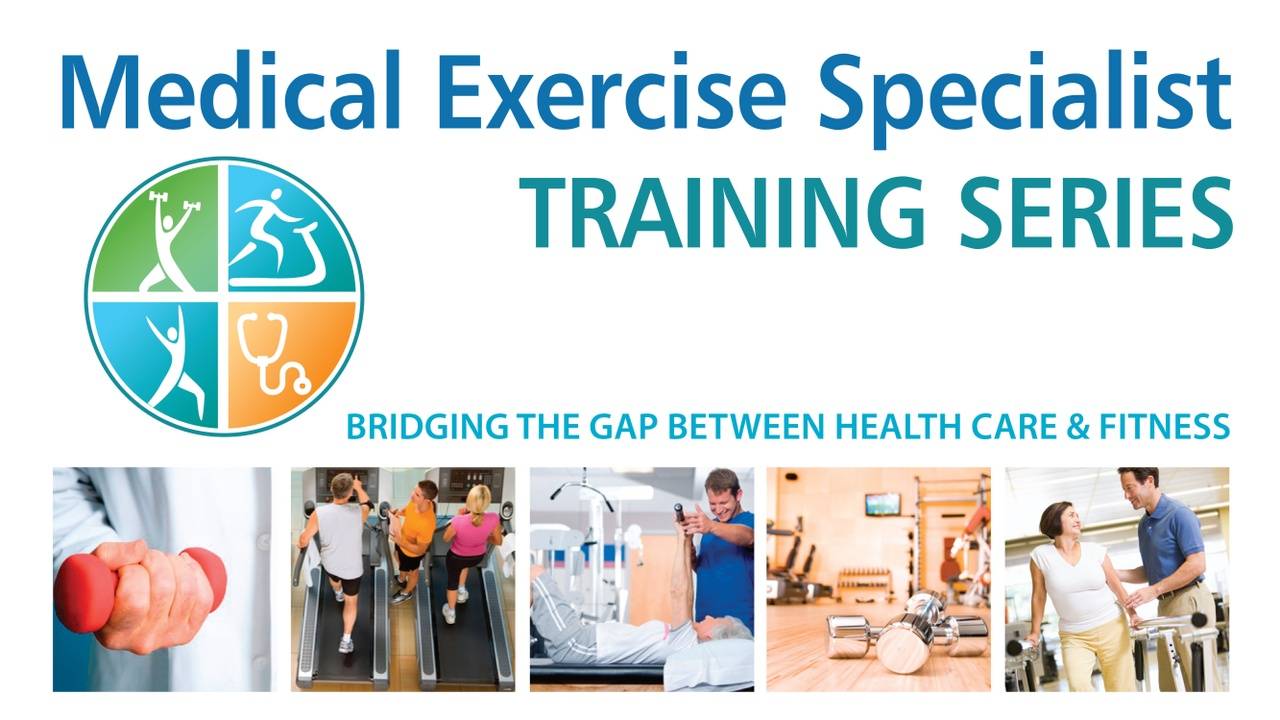 Medical Exercise Specialist Training Blog
