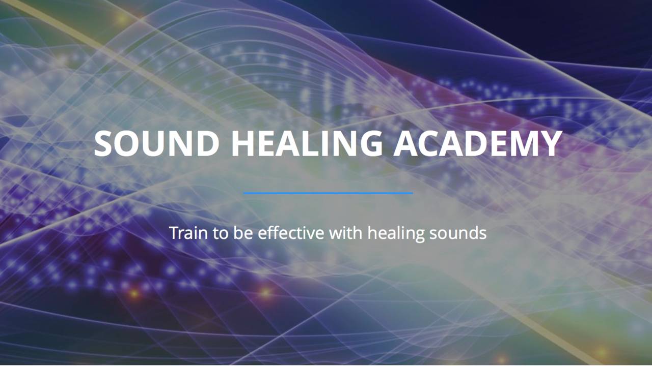 Sound Healing, Sound Therapy & Sound Bath Training Courses