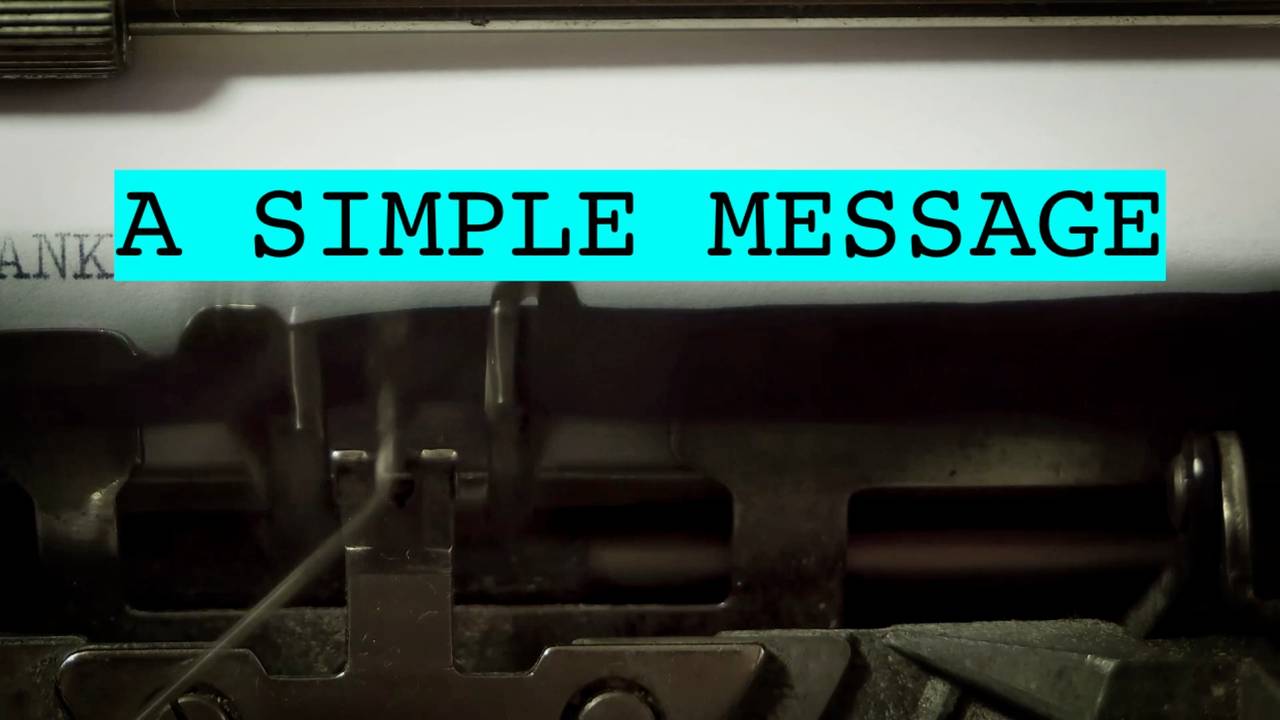 A Simple Message
