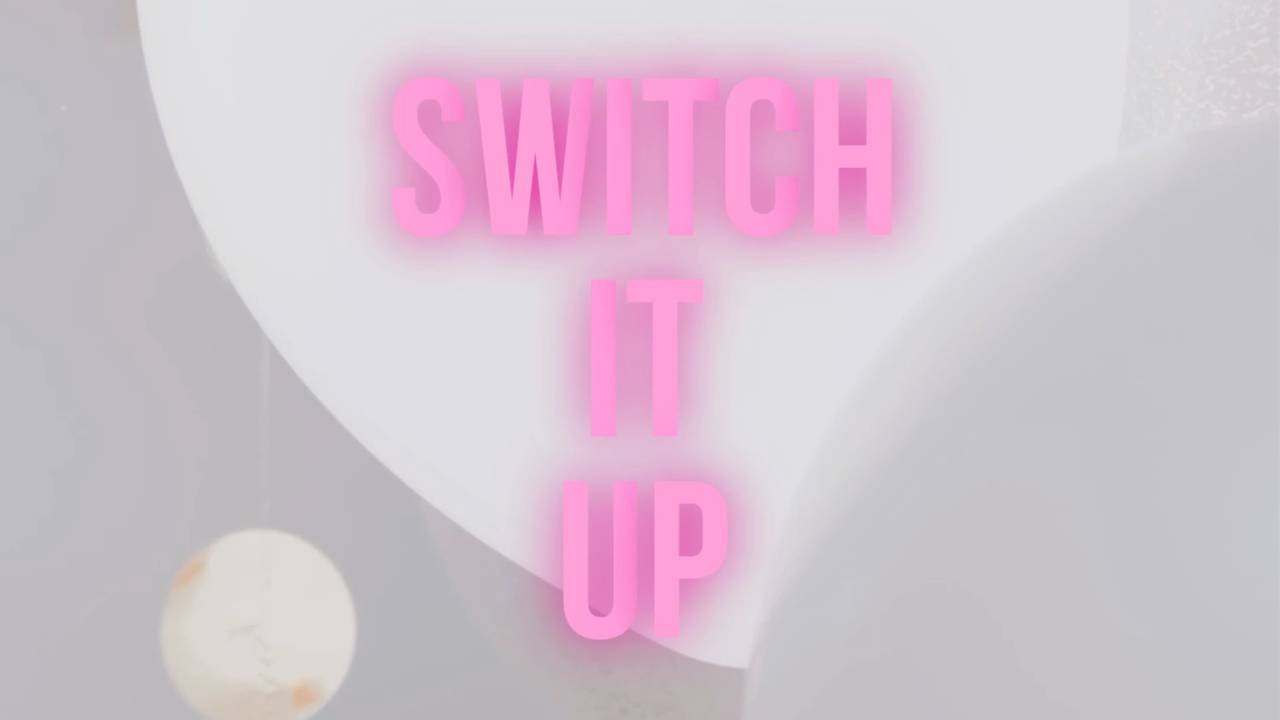 Switch It Up