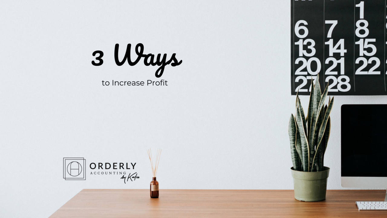 3 Ways to Increase Profit