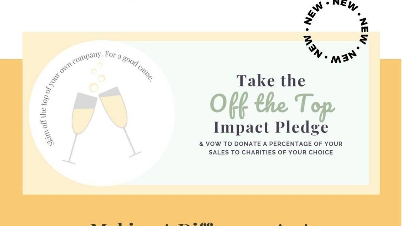 Making a Difference and Taking the Off the Top Impact Pledge