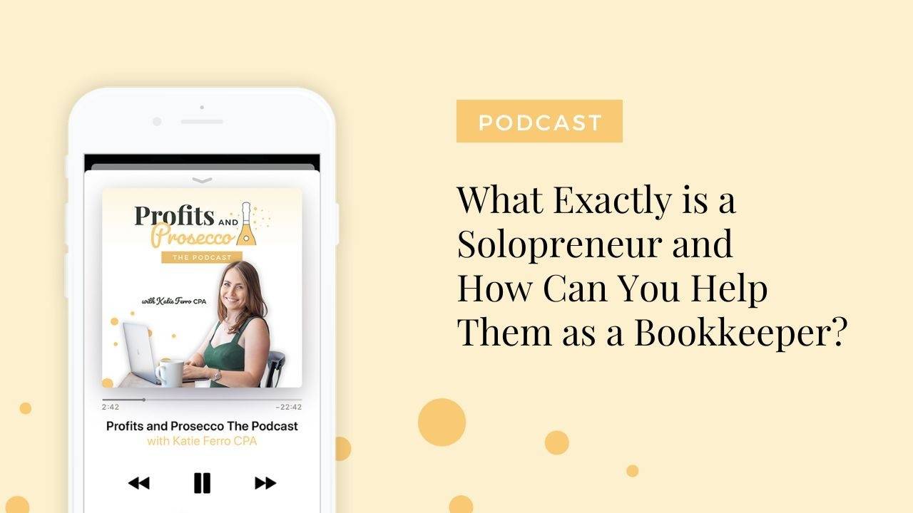 What Exactly is a Solopreneur & How Can You Help Them as a Bookkeeper