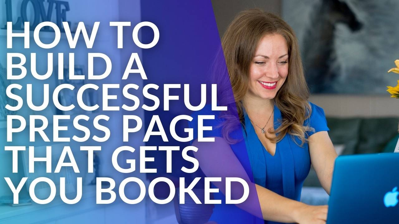 How To Build a Successful Press Page That Gets You Booked