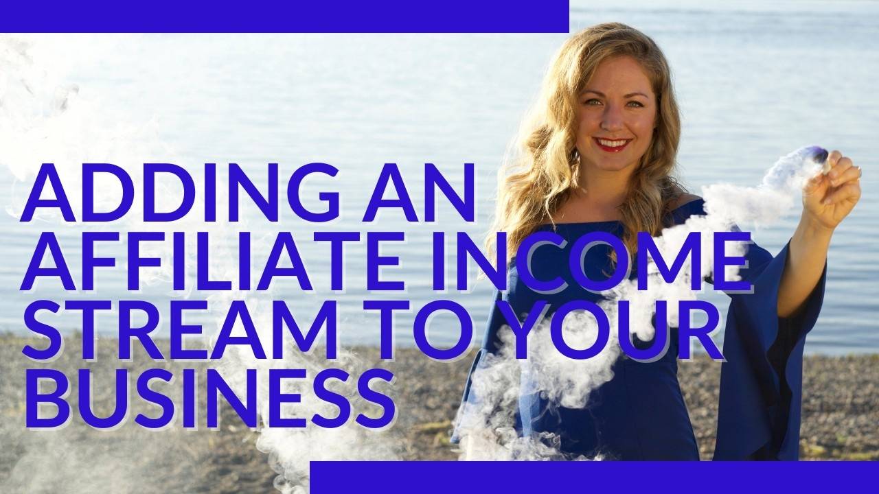 Adding An Affiliate Income Stream To Your Business