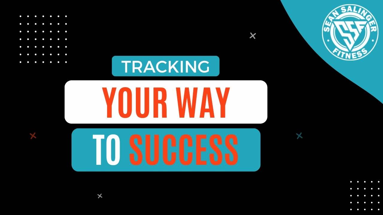 Tracking Your Way To Fitness Success