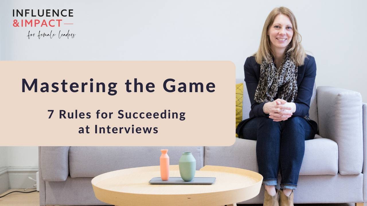 Mastering the Game: 7 Rules for Succeeding at Interviews