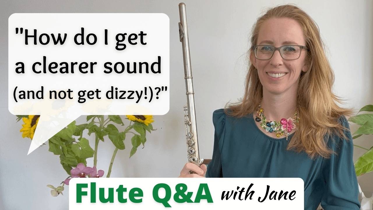 How to stop a fuzzy flute tone (and not get dizzy!)