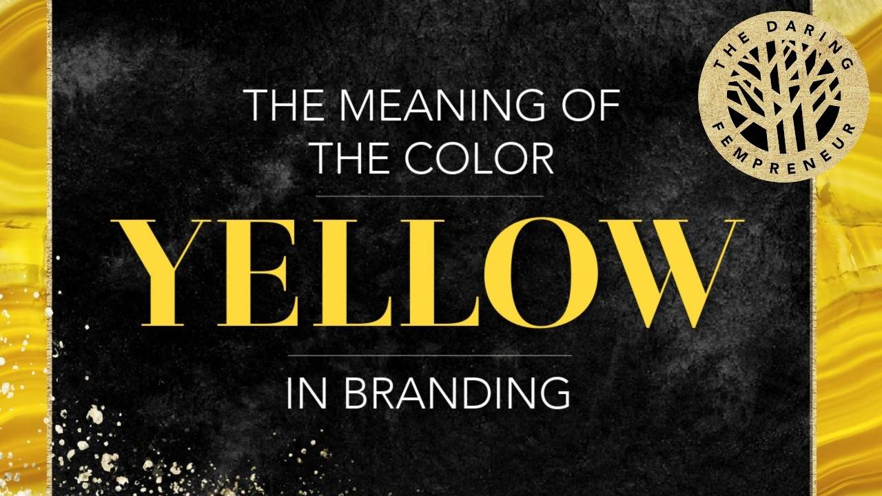 Brand Color Psychology Series: Yellow