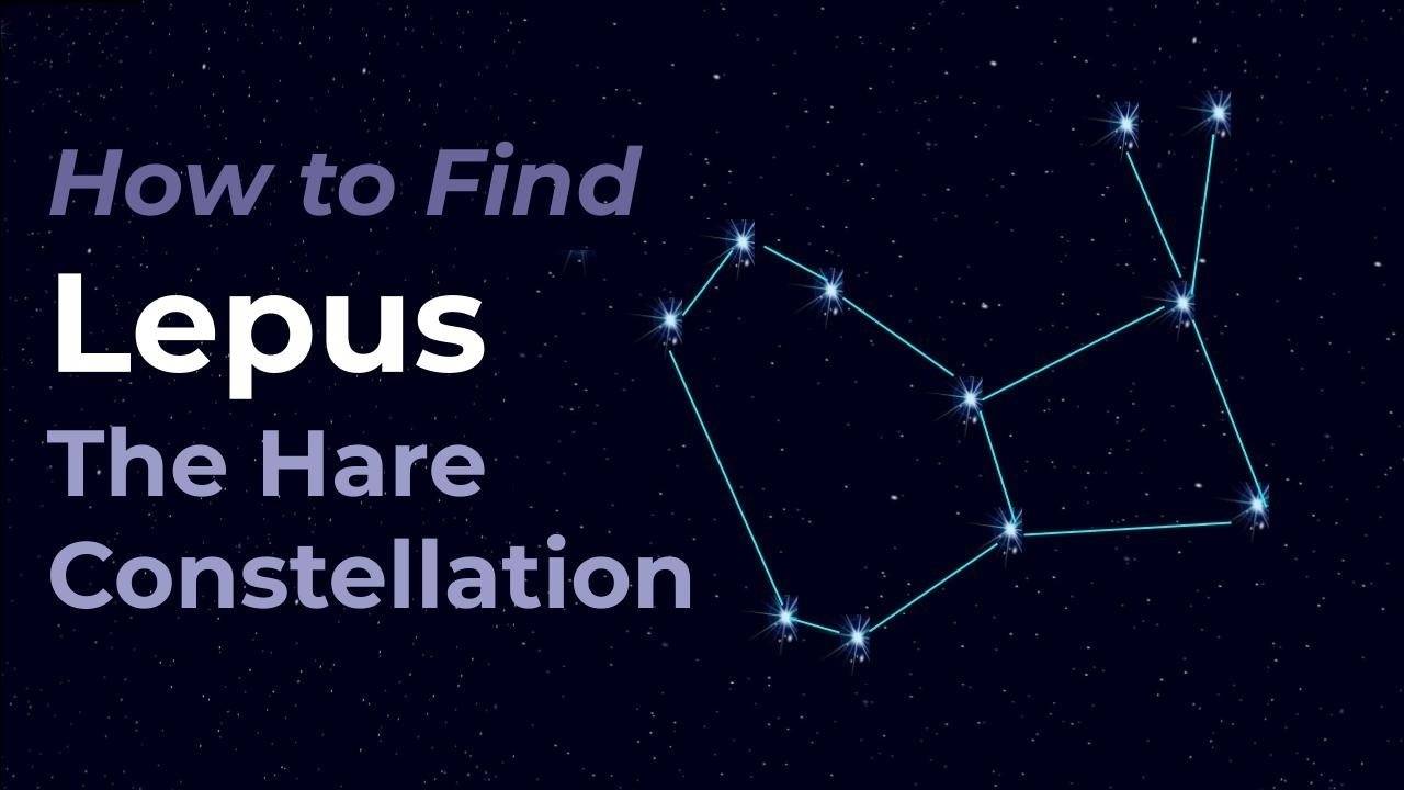 Lepus the Hare Constellation
