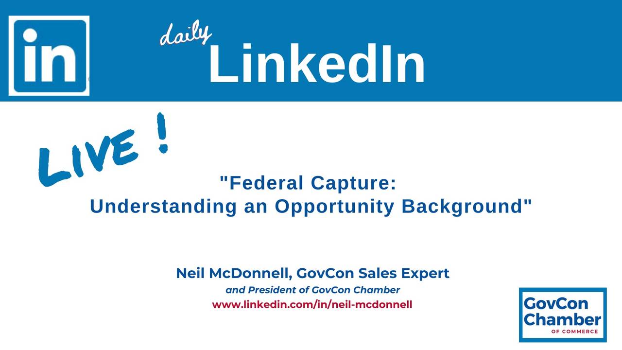 Federal Capture | How to Understand the Background on Opportunities