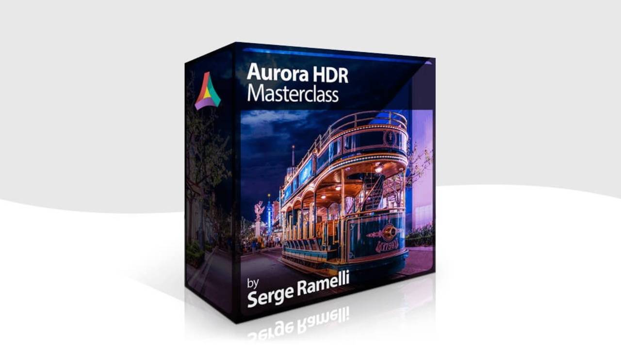 Aurora HDR Masterclass