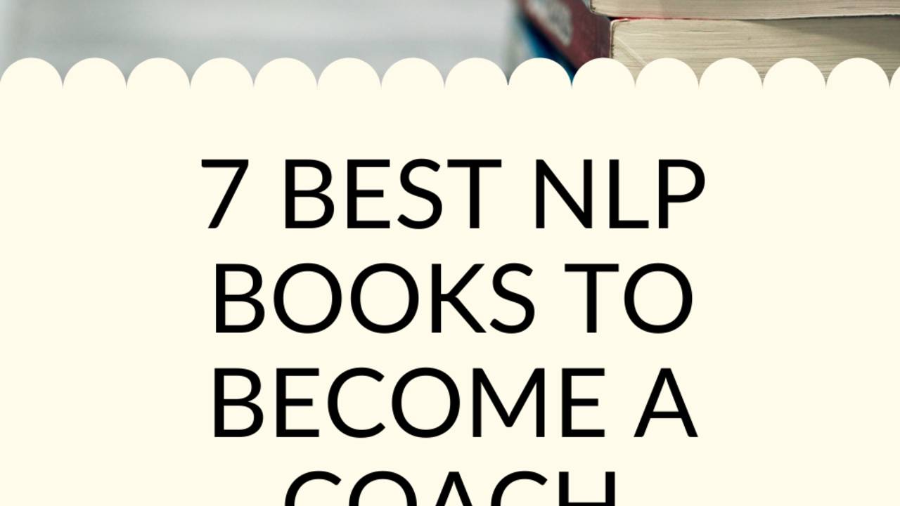 7 Best NLP Books to become a coach