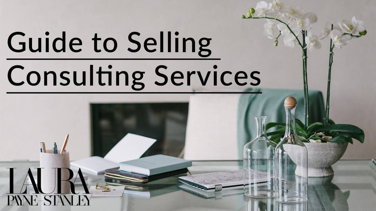 Guide to Selling Consulting Services