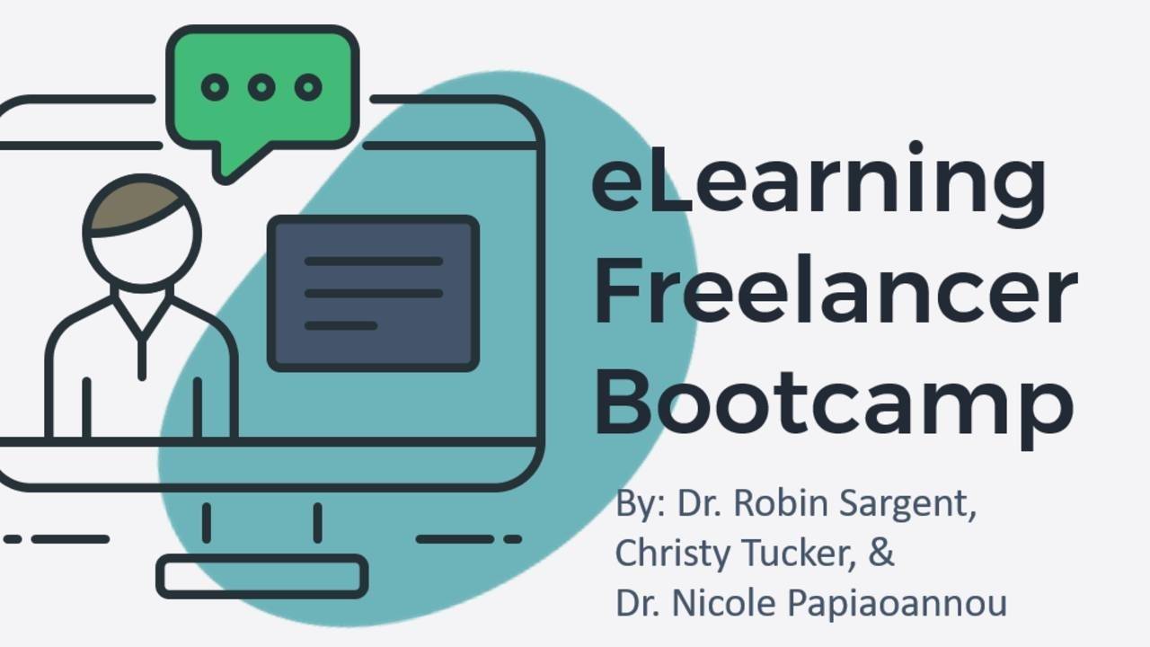 Enroll in the eLearning Freelancer Bootcamp
