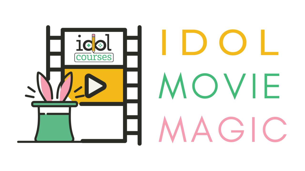 IDOL Movie Magic