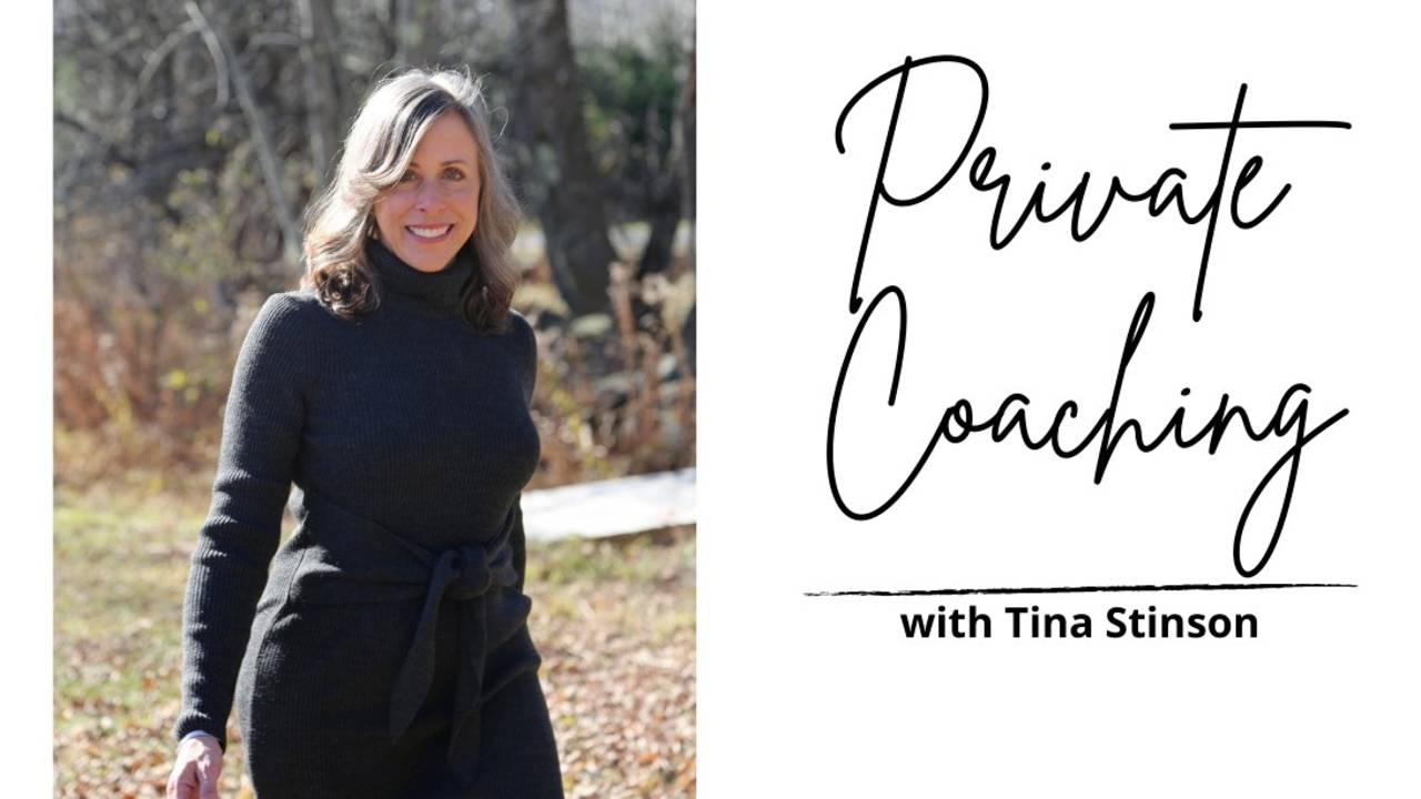 Private Coaching with Tina Stinson