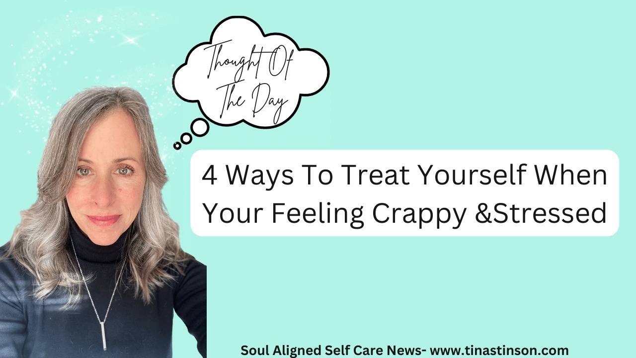 4 Ways To Treat Yourself When Your Feeling Stressed're