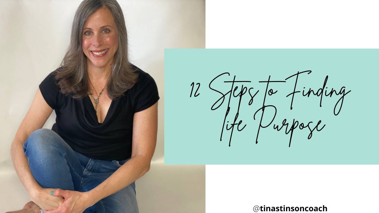 12 Steps To Life Purpose Series