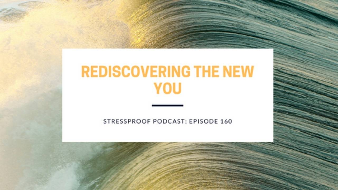 Rediscovering The New You