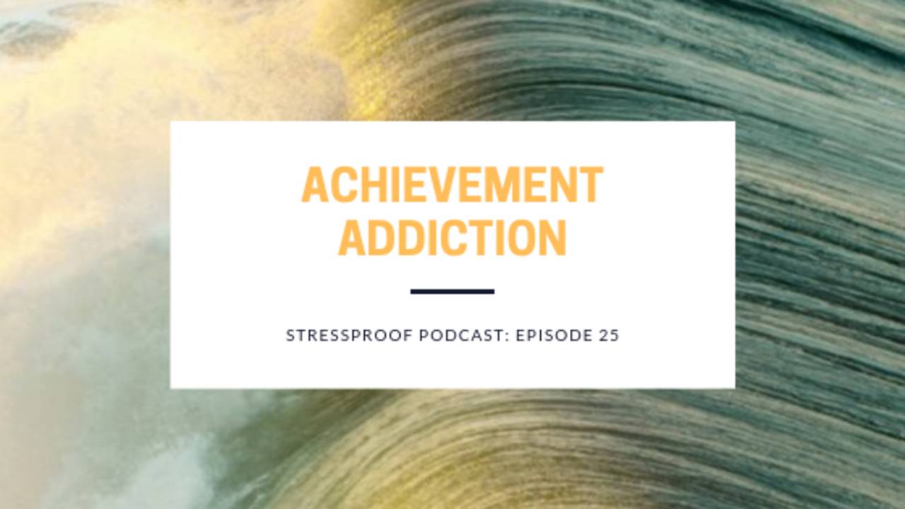 Achievement Addiction