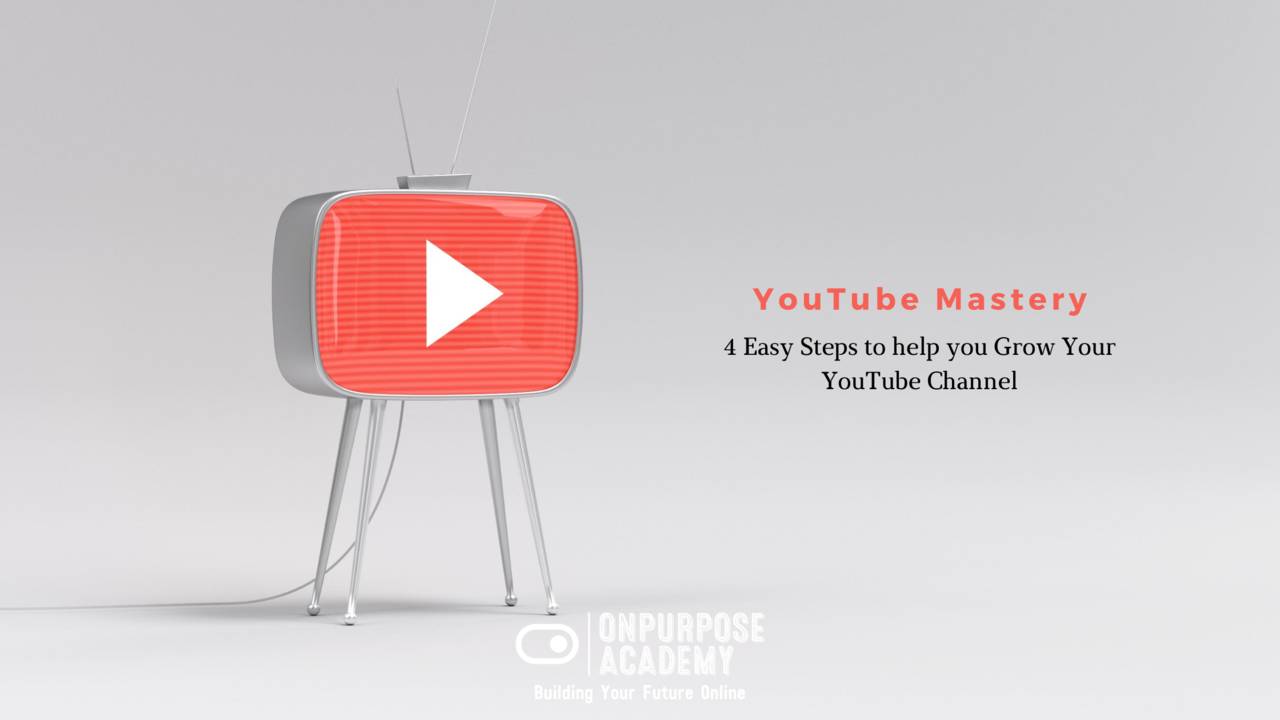 Mastering Your YouTube Channel