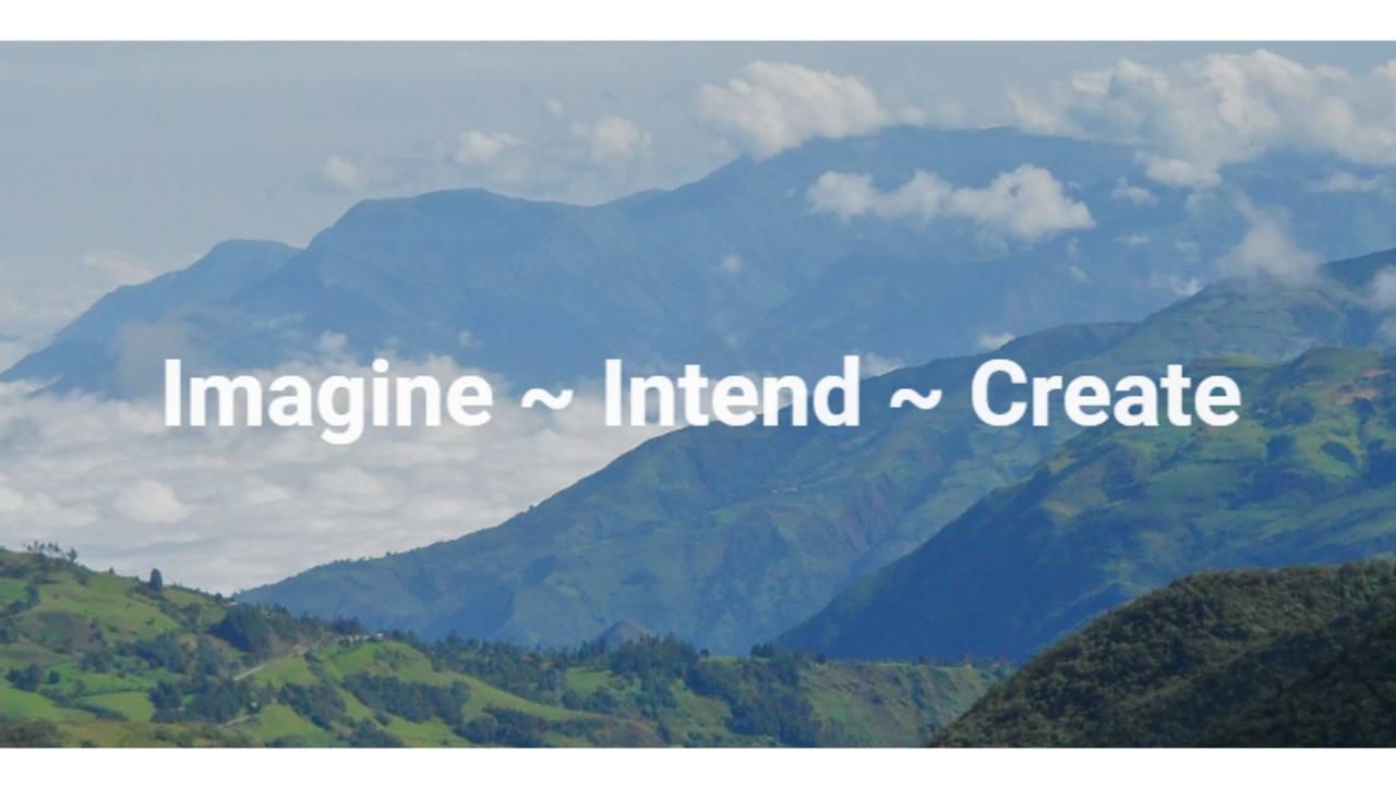 Edd and Cynthia Staton: Blog: Imagine ~ Intend ~ Create