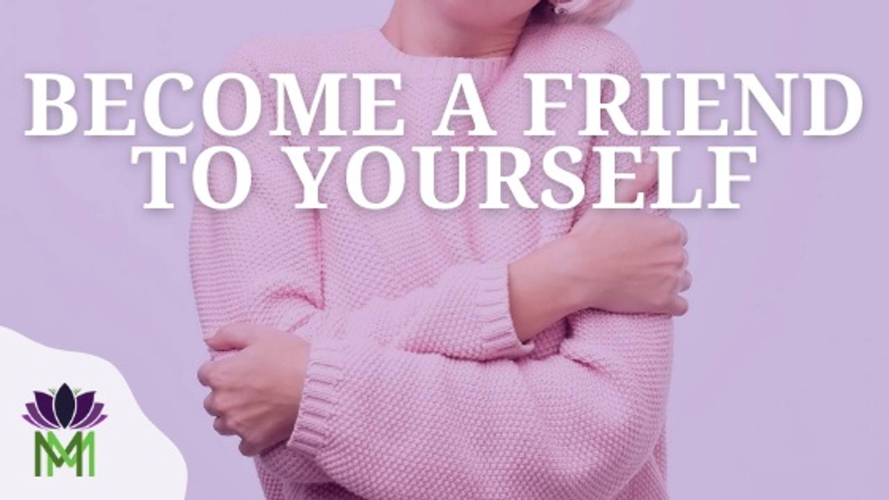 Why Is It So Much Easier to Love & Accept Our Friends Than Ourselves?