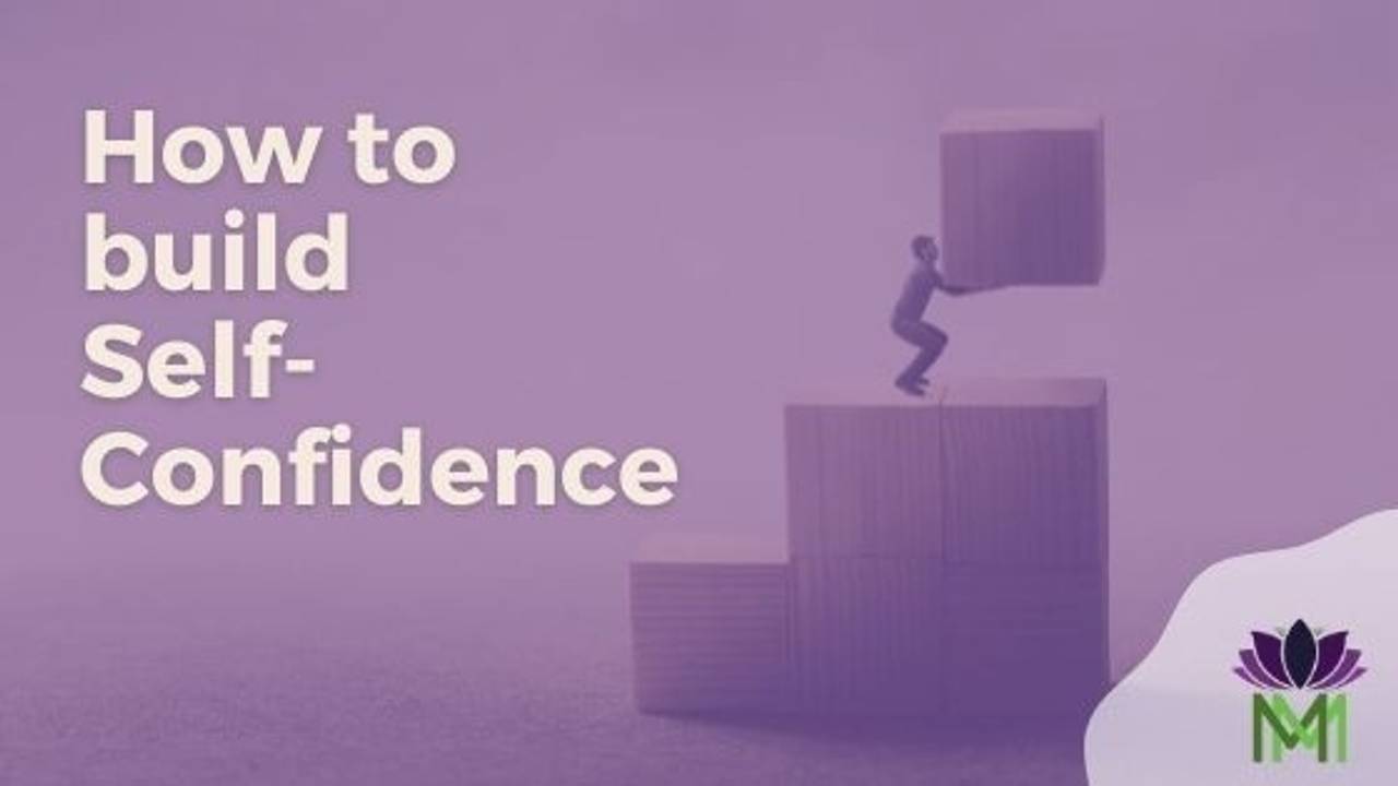 How To Build Confidence (without dying of embarrassment or fear)